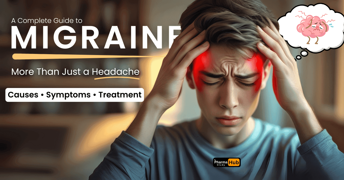 Understanding Migraine Disease: Symptoms, Triggers, and Treatments ...